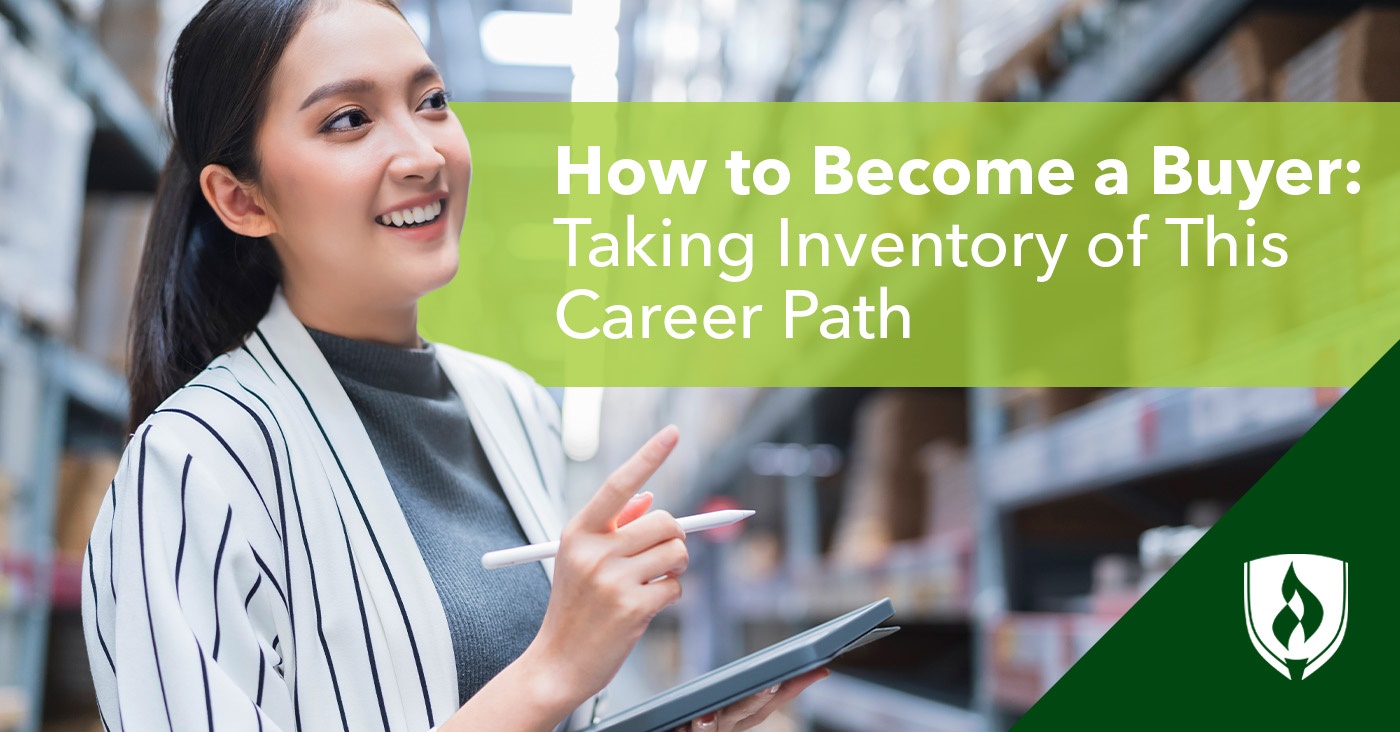 How to Become a Buyer: Taking Inventory of This Career Path | Rasmussen ...