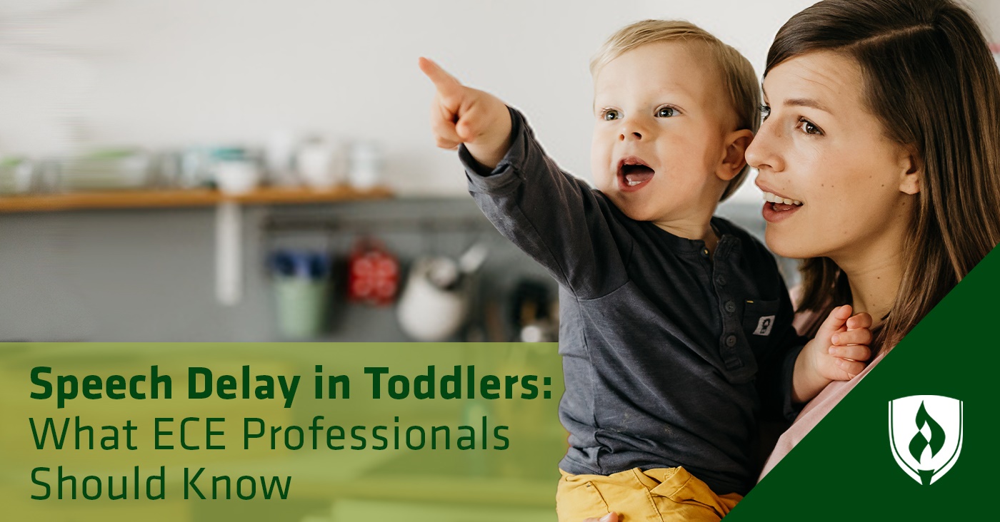 Speech Delay In Toddlers What ECE Professionals Should Know Speech Delay In Toddlers What ECE Professionals Should Know