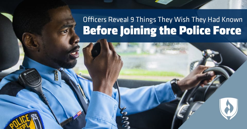 Officers Reveal 9 Things They Wish They Had Known Before Joining the ...