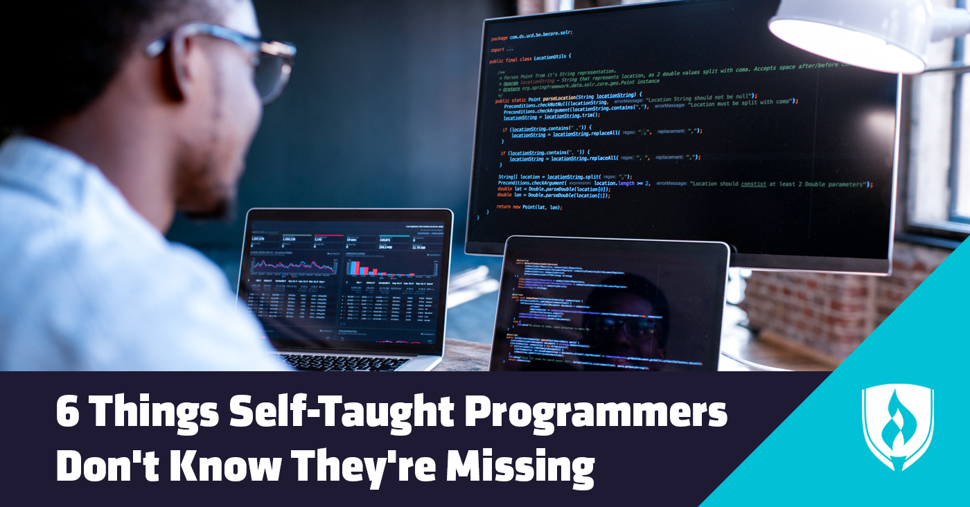 6 Things Self-Taught Programmers Don't Know They're Missing | Rasmussen University