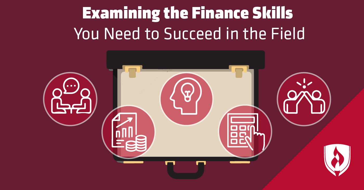 Examining the Finance Skills You Need to Succeed in the Field ...