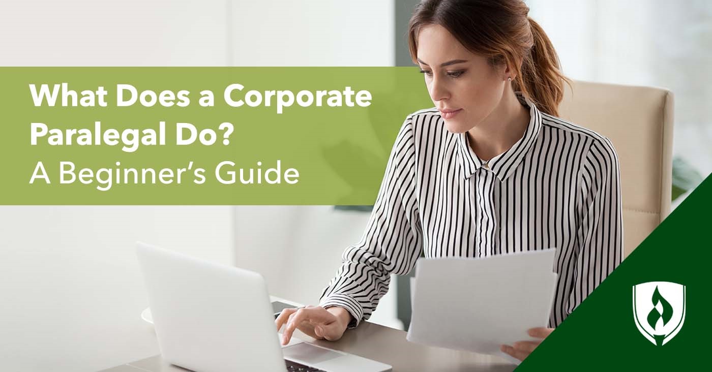 What Does a Corporate Paralegal Do? A Beginner’s Guide | Rasmussen ...