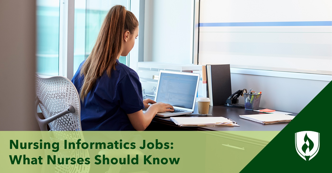 Nursing Informatics Jobs: What Nurses Should Know | Rasmussen University