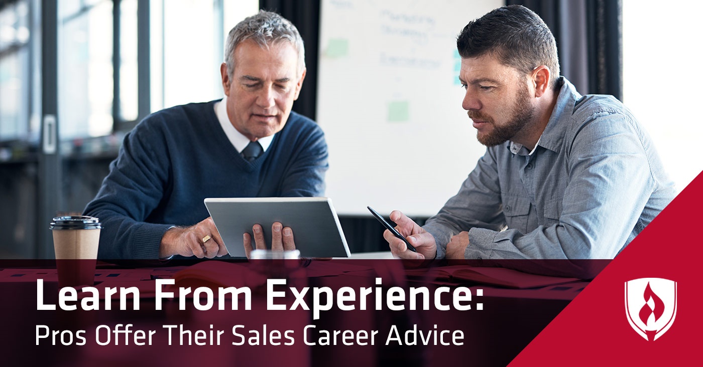 Learn From Experience: Seasoned Pros Offer Their Sales Career Advice ...