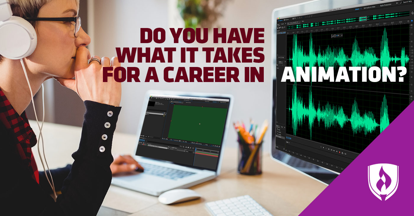 Do You Have What it Takes for a Career in Animation?